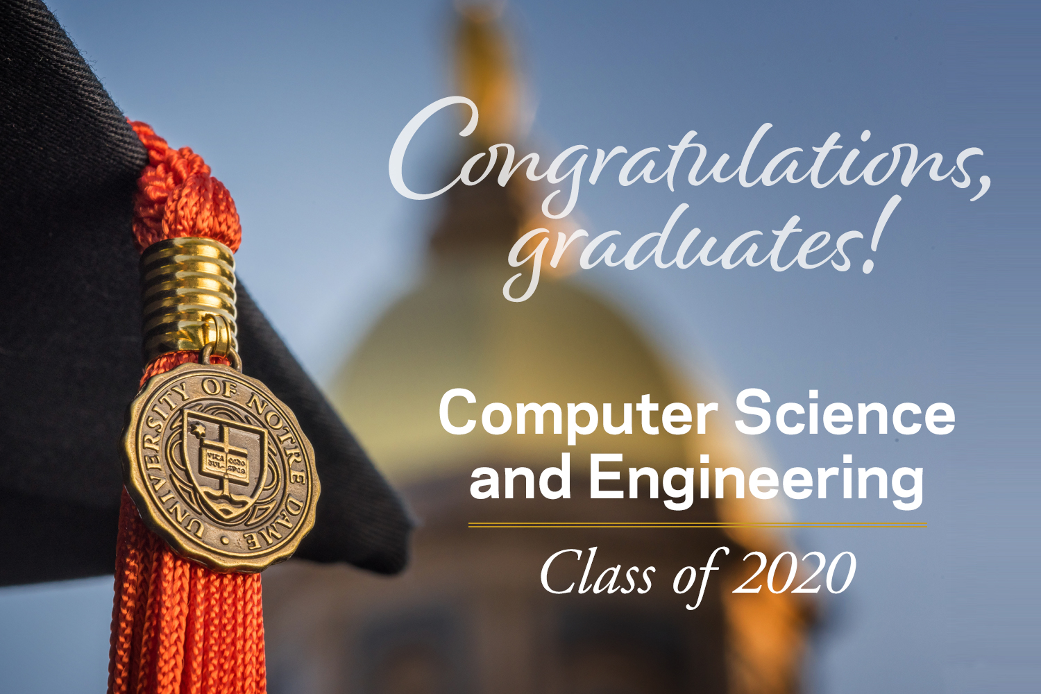 A Special Message to the CSE Class of 2020 - Computer Science and ... A Special Message to the CSE Class of 2020 - Computer Science and ...